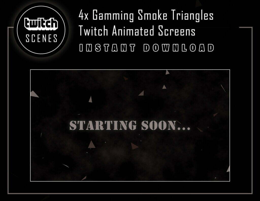 Gaming Twitch Scenes with Smoke & Triangles Animation Screens - DigiSpotter